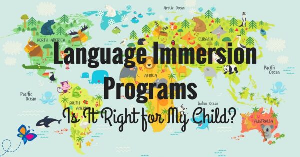 Language Immersion Programs - Is It Right for My Child? - Child ...