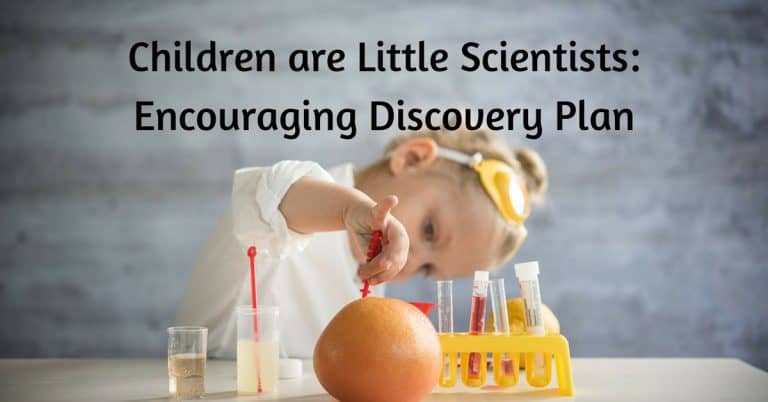 Children are Little Scientists: Encouraging Discovery Plan
