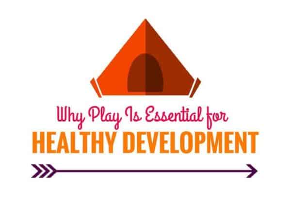 Why Play Is Essential for - Child Development Institute