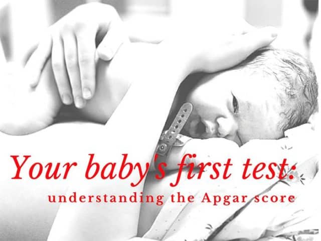 Your Baby's First Test: Understanding the Apgar Score - Child ...
