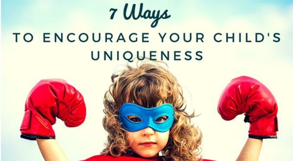 7 Ways to Encourage Your Child's Uniqueness Fb - Child Development ...