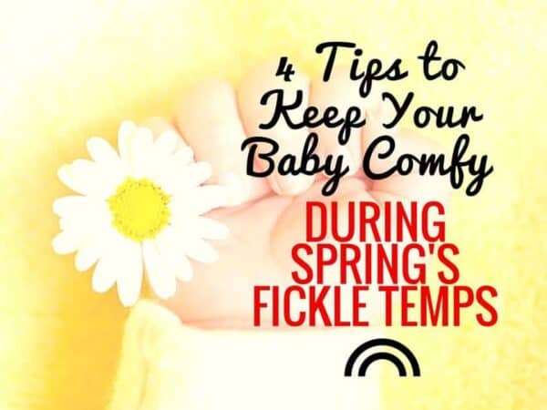 4 Tips to Keep Your Baby Comfy During Spring’s Fickle Temps - Child ...