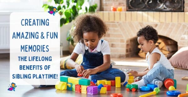 Building Strong Sibling Bonds Through Play - Child Development Institute