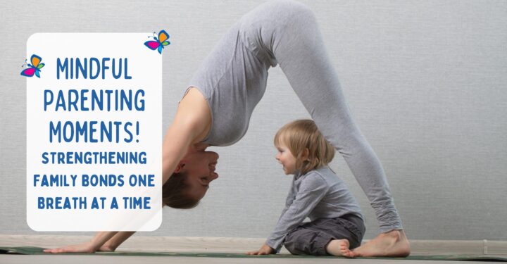 Exploring Mindfulness Activities for Families - Child Development Institute